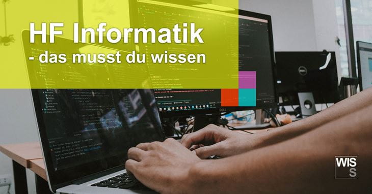 Was ist HF Informatik? ️ praxisorientierte Weiterbildung