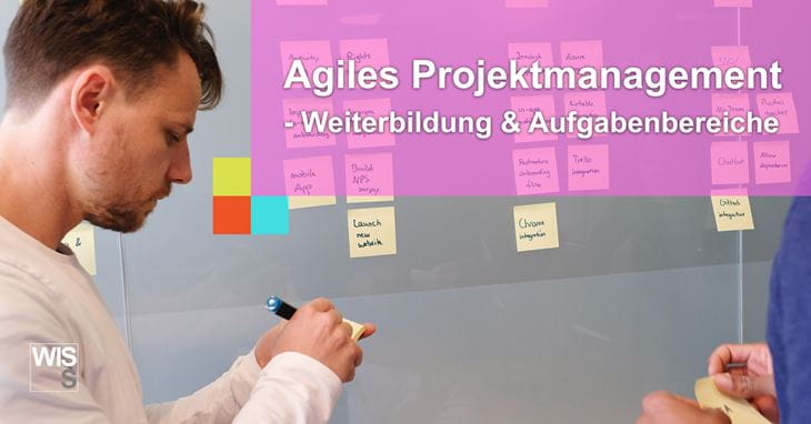 Agiles Projektmanagement Weiterbildung ️ WISS